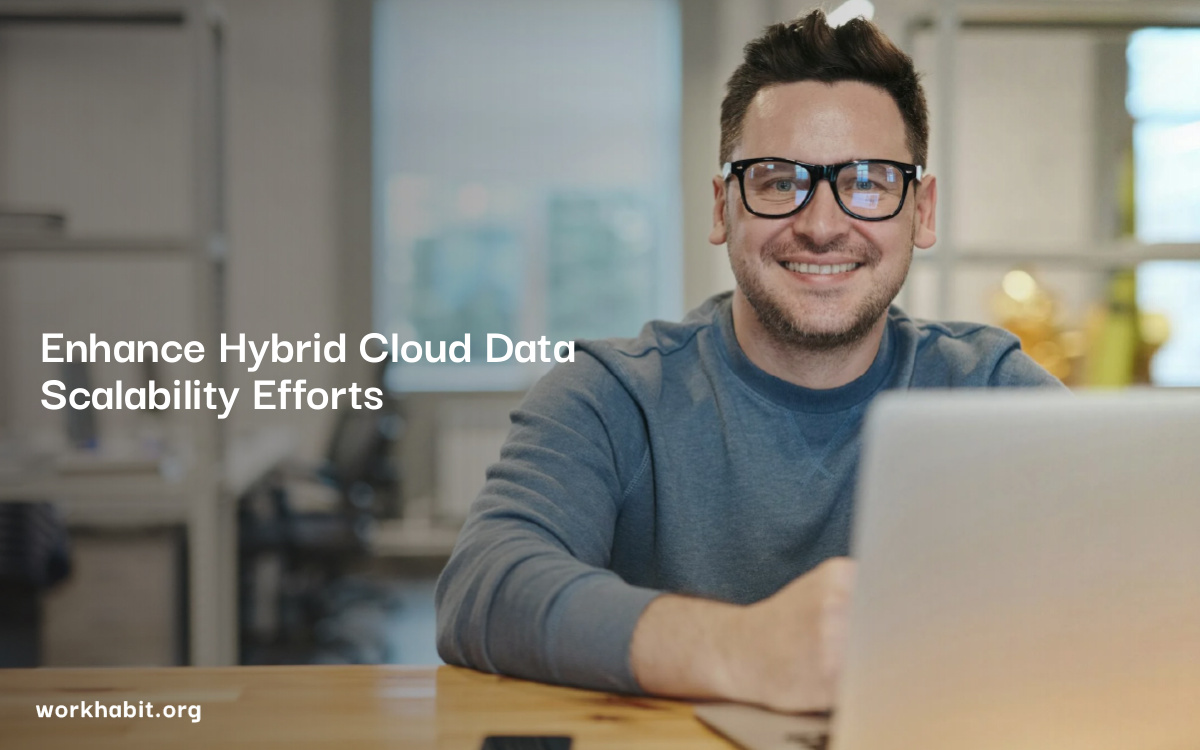 Enhance Hybrid Cloud Data Scalability Efforts